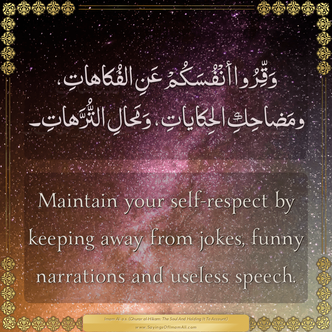 Maintain your self-respect by keeping... — Imam Ali (a.s)