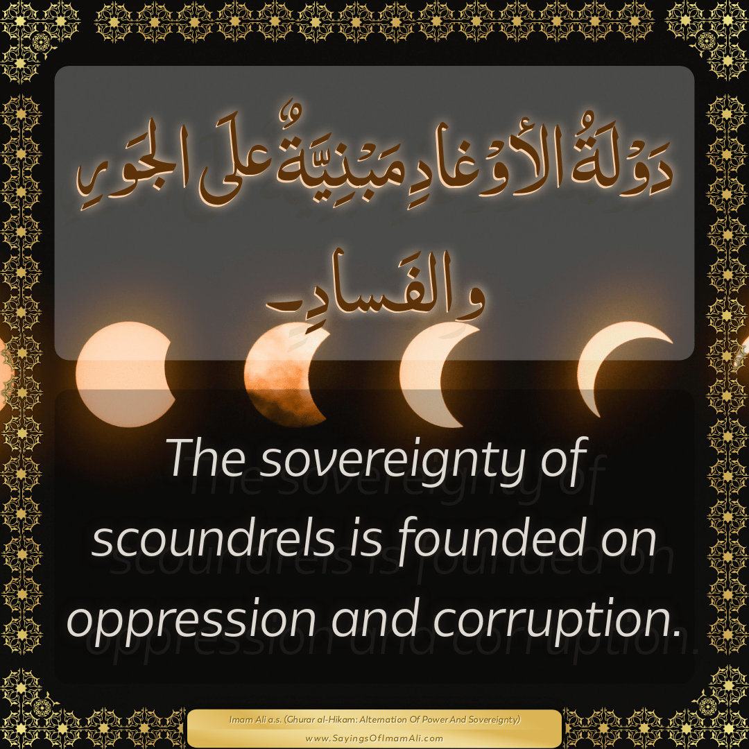 Sayings of Imam Ali (a.s) about: “scoundrels”